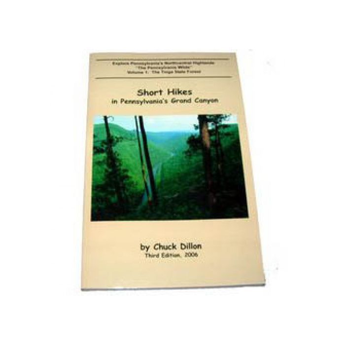 SHORT HIKES: PA GRAND CANYON, CHUCK DILLON – 3 Rivers Outdoor Co
